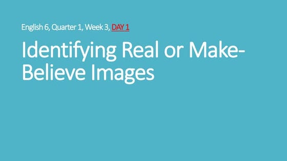 Real or Make-believe | PPT