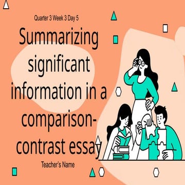 ENGLISH SUMMARIZING INFORMATION IN COMPARISON CONTRAST TEXT | PPTX