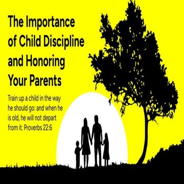 English - The Importance of Child Discipline and Honoring Your Parents.pptx