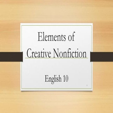 English_10_Elements_of_Creative_Nonfiction.pptx
