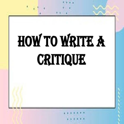 How to write a critique | PPT