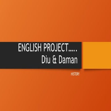 ENGLISH DIU DAMAN PPT project for cbse class 9 | PPTX