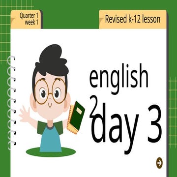 ENGLISH 2-Q1-Week1-Day 3.pptxENGLISH 2-Q1-Week1-Day 3.pptx