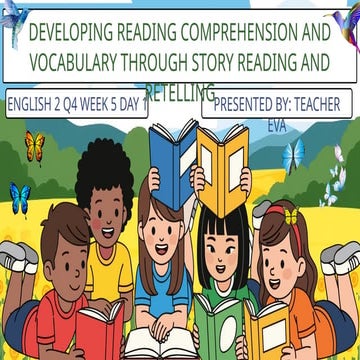 Developing Reading Comprehension and Vocabulary Through Story Reading ...