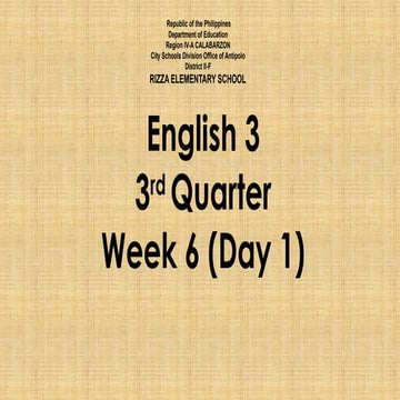English 3 Quarter 3 Week 6 Day 1-5 LESSON EXAMPLAR ALIGNED | PPTX