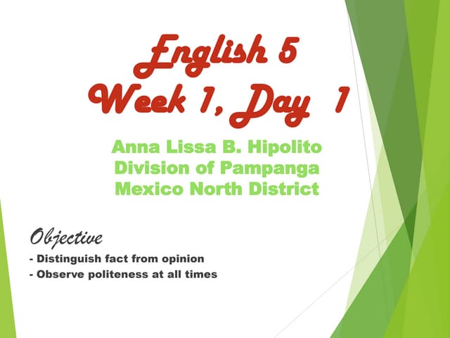 English 5 w1. Distinguishing Fact and Opinion q3.ppt