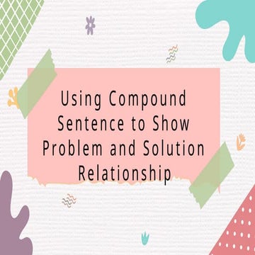 English 5 Q1 W5 Problem-Solution Compound Sentence .pptx