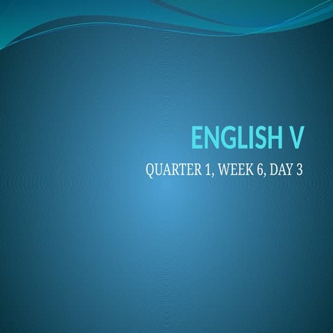 English_grade 5_q1_W6_DAY 3_lesson .pptx