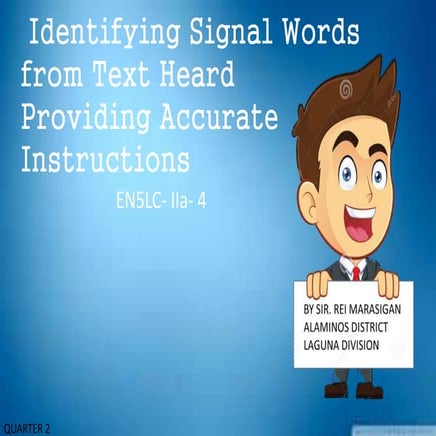 English 5 q2 week 2 identifying signal words from text heard by sir re marasigan (1) | PPTX