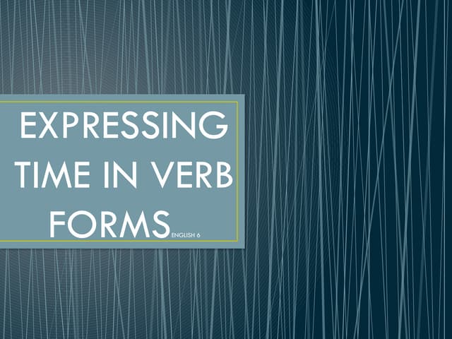 ENGLISH - 03. Present, Past, and Future Tenses.pptx