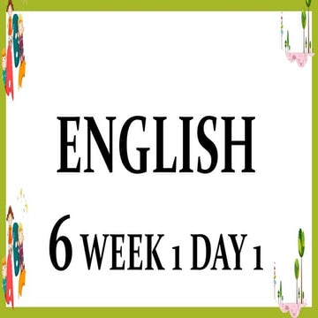 ENGLISH6-Q1-WEEK1-GRADE 6. POWER POINT PRESENTATION | PPTX