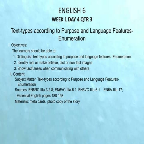 ENGLISH 6 PPT Q3 W1 - Text-types according to Purpose and Language ...