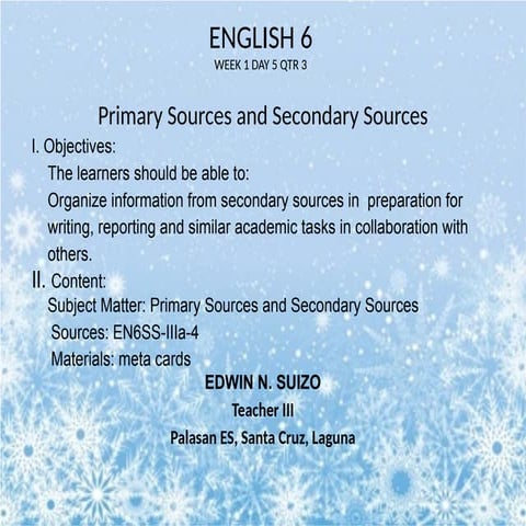 ENGLISH 6 PPT Q3 W1 Primary Sources and Secondary Sources.pptx