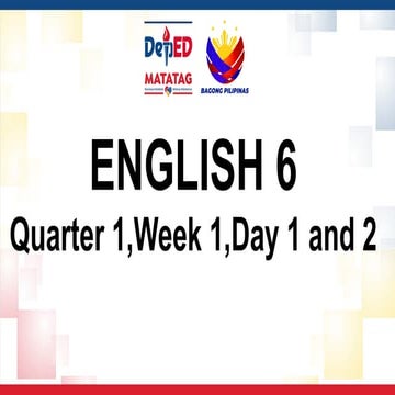 ENGLISH 6 Q1 Week 1 Day 2 and 3.pptx samar | PPTX