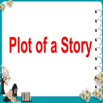 POWERPOINT PRESENTATION ON STORY PLOT .pptx