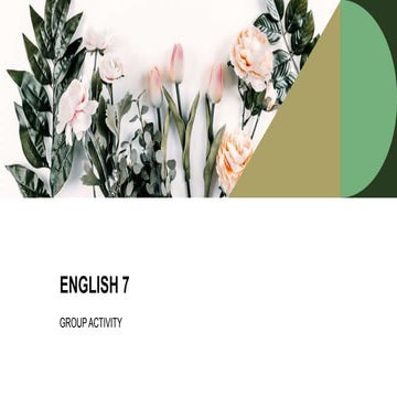 ENGLISH 7_Classpoint_Group Activity-1.pptx
