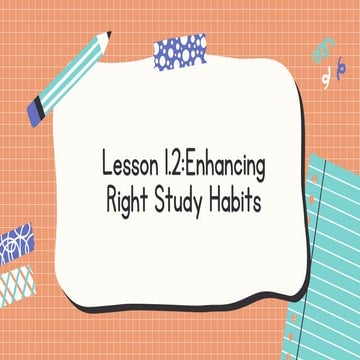 Enhancing Right Study Habits | PPT