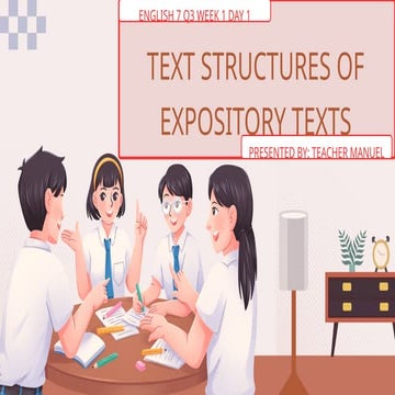 ENGLISH 7 Q3 WEEK 1 DAY 1.pptx Text Structure of Expository Text | PPTX