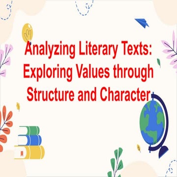 english 8 analyzing texts, exploring values through structure and ...