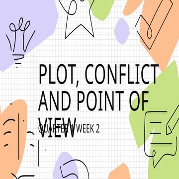 ENGLISH 8 QUARTER 1 WEEK 2 plot, conflict and point of view | PPTX