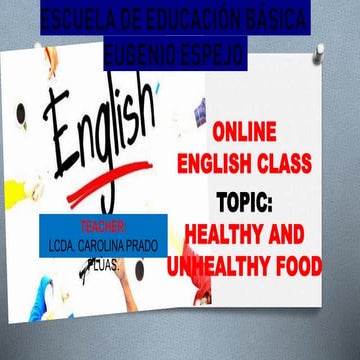 clase de comida saludable y no saludable clase de ingles | PPTX