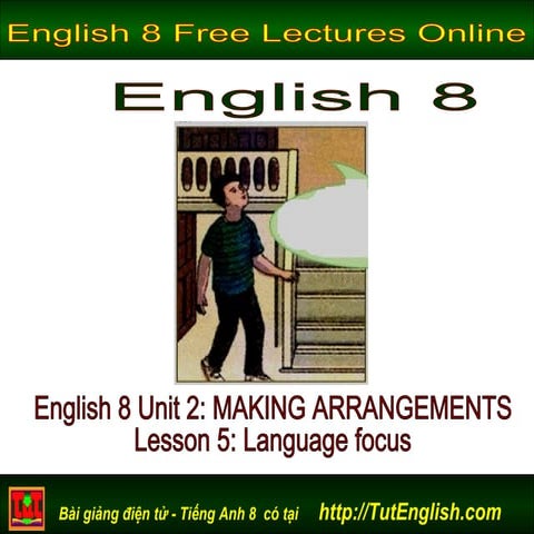 English 8 unit 2 leson 6 language focus | PPT