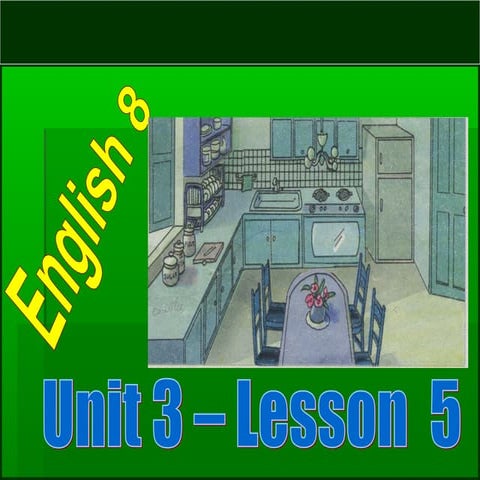Bài giảng Tiếng Anh lớp 8 - Unit 3 - lesson 5 - Write | PPT