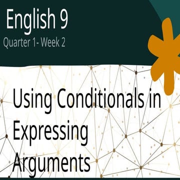 English 9 Pptx Using Conditionals In Expressing An Arguments Pptx Programming Languages