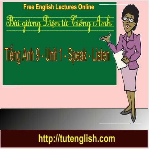 English 9 unit 1 - period 3 - speak - listen | PPT