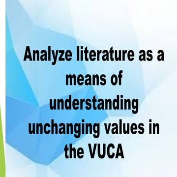 English 9 Analyze literature as a means of understanding unchanging ...