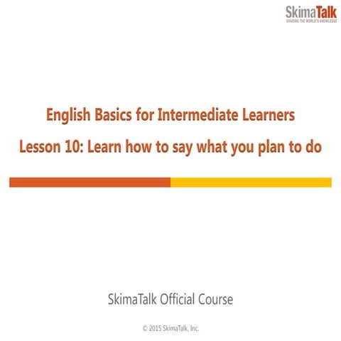 English basics for intermediate learners - Lesson 10 | PDF