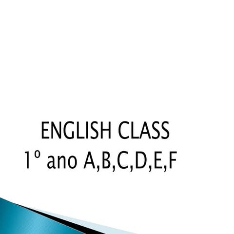 English class 1º anos | PPT