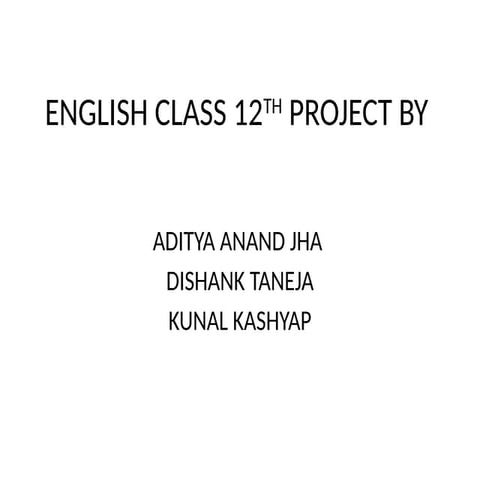 ENGLISH CLASS 12TH PROJECT BY-1 (1).pptx
