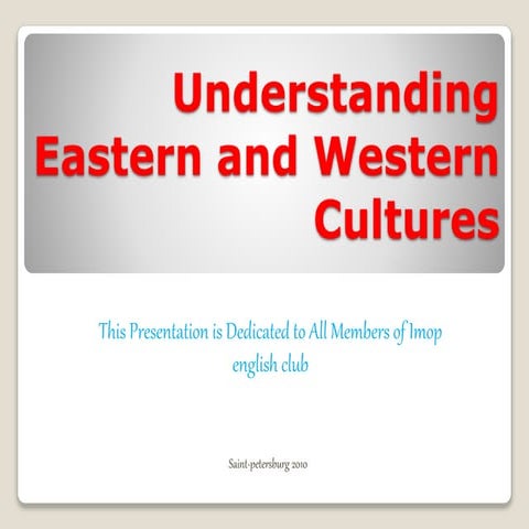 Western and Eastern Cultures!!! | PPTX