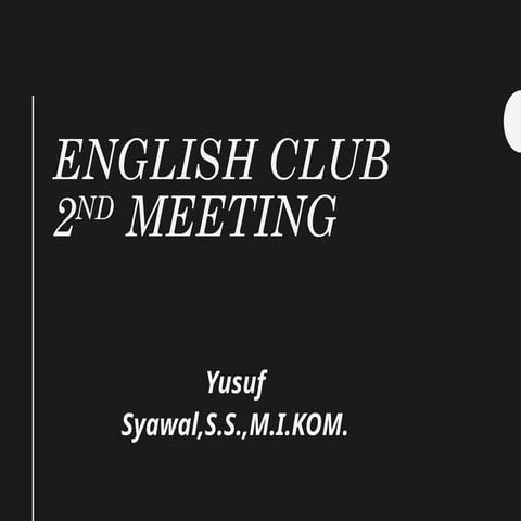slide power point ENGLISH CLUB SECOND SESSION.pptx