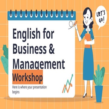 English for Business and Management Workshop by Slidesgo(1).pptx