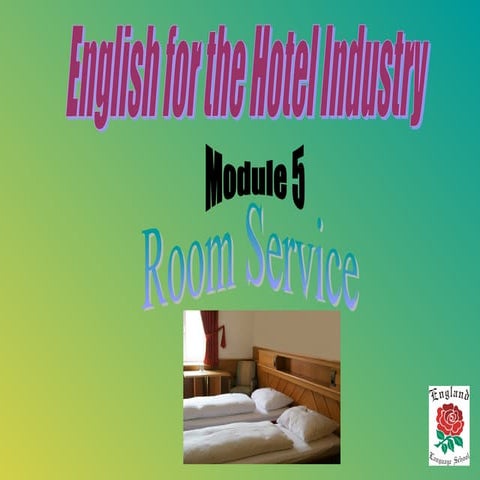 ENGLISH FOR HOTEL: UNDERSTANDING GUESTS PROBLEMS DURING THEIR STAY AND ...