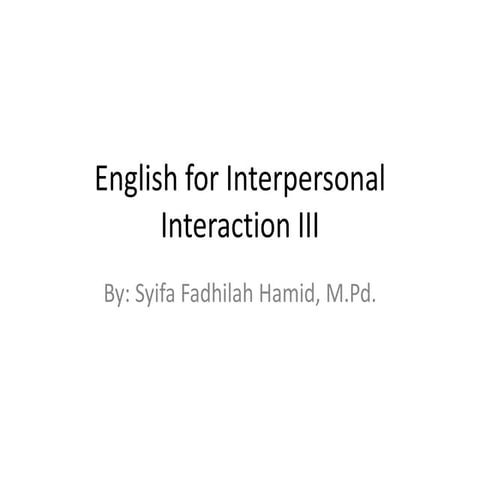 English for interpersonal interaction 3 | PPT