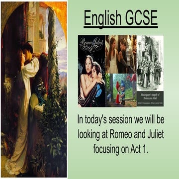English GCSE Romeo and Juliet Act 1. Revision or tutoring recap. | PPT