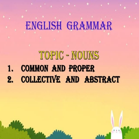 ENGLISH GRAMMAR - TYPES OF NOUNS PRESENTATION | PDF