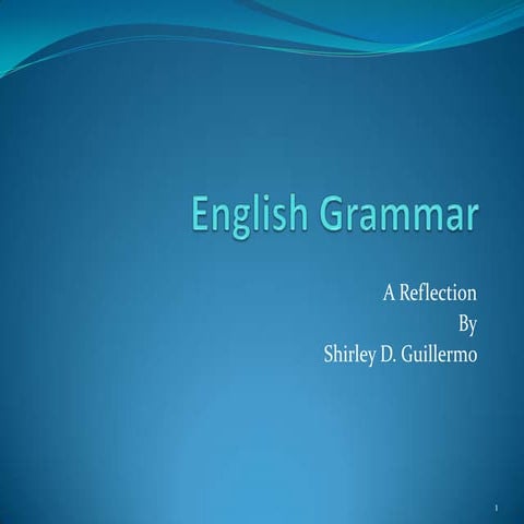 English grammar a reflection | PPTX
