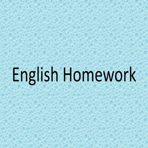 English homework | PPT