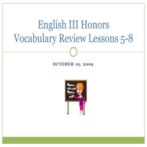 English 3 Honors Vocab 8 (5 8) | PPTX