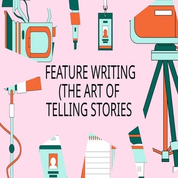 Campus Journalism (Writing Features) | PPT