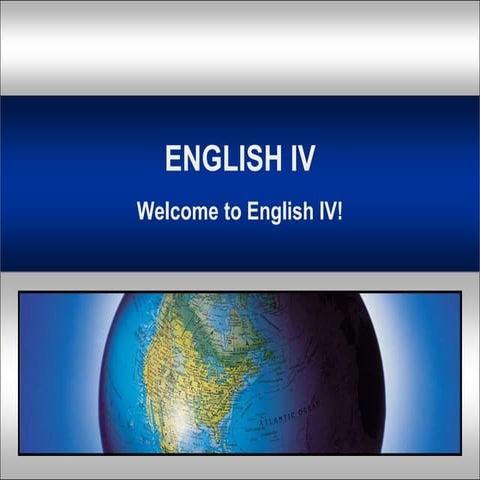 English iv presentation | PPTX | Education