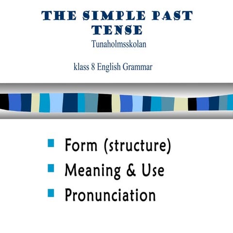 English klass 8 past tense (1) | PPT