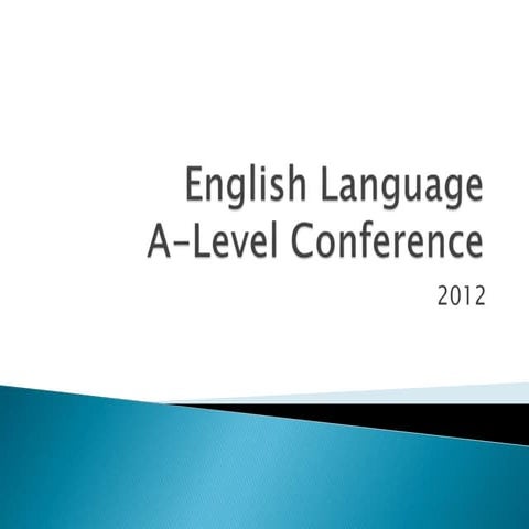 A Level English Language (B) Exam advice from AQA 2012 | PPTX