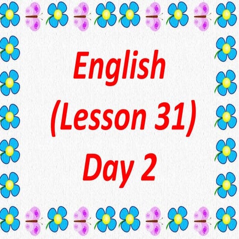 English lesson 31 day2 | PPTX