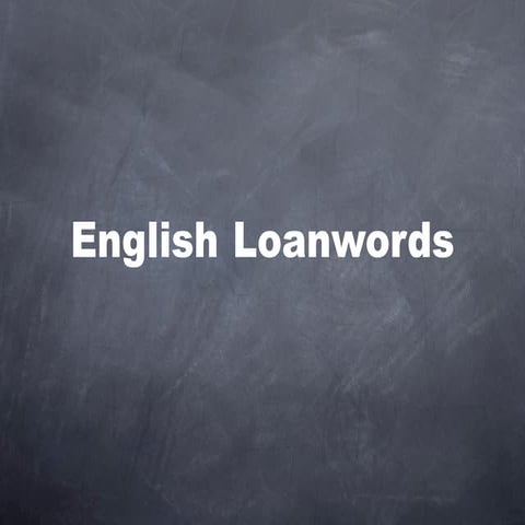 English loanwords | KEY