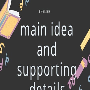english main idea and supporting details.pptx